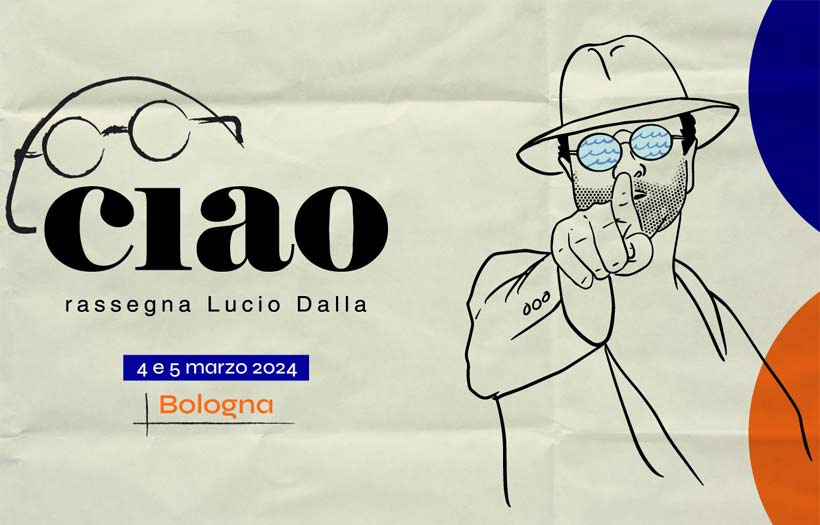 Ciao rassegna Lucio Dalla: l’evento che si terrà il 4 marzo al Teatro ...